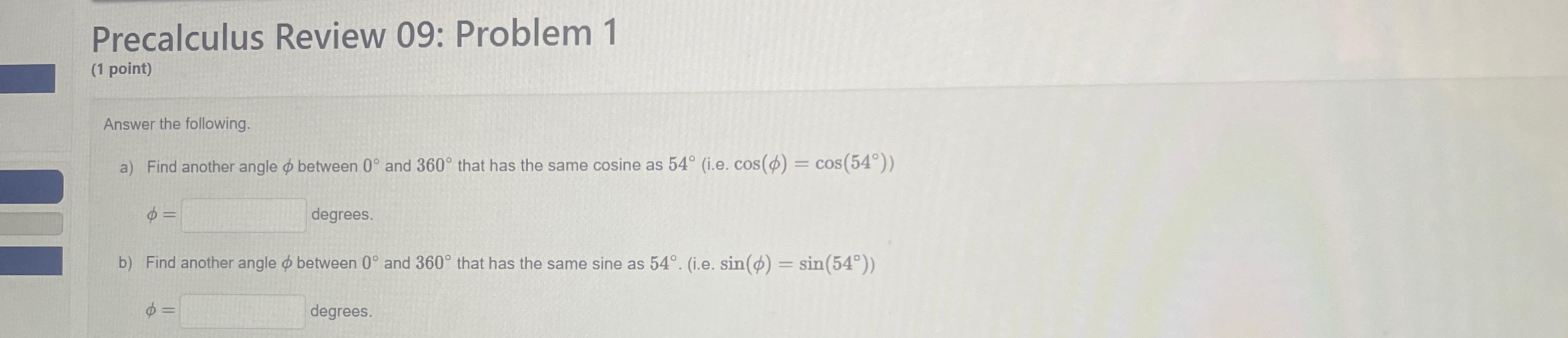 Solved Precalculus Review 09: Problem 1(1 ﻿point)Answer the | Chegg.com