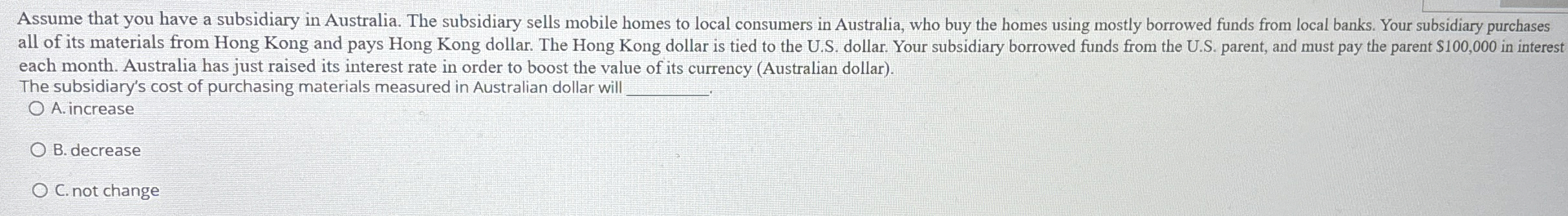 Solved Assume that you have a subsidiary in Australia. The | Chegg.com