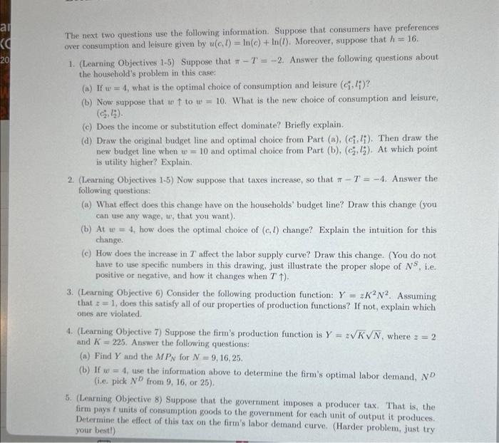 The next two questions use the following information. | Chegg.com
