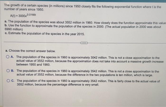 Solved The growth of a certain species (in millions) since | Chegg.com