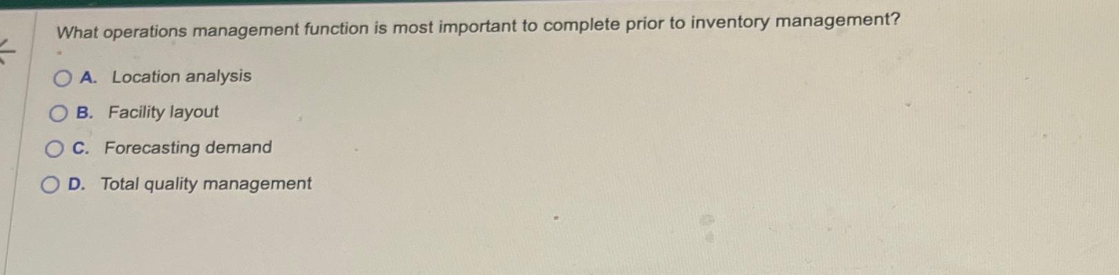 Solved What operations management function is most important | Chegg.com