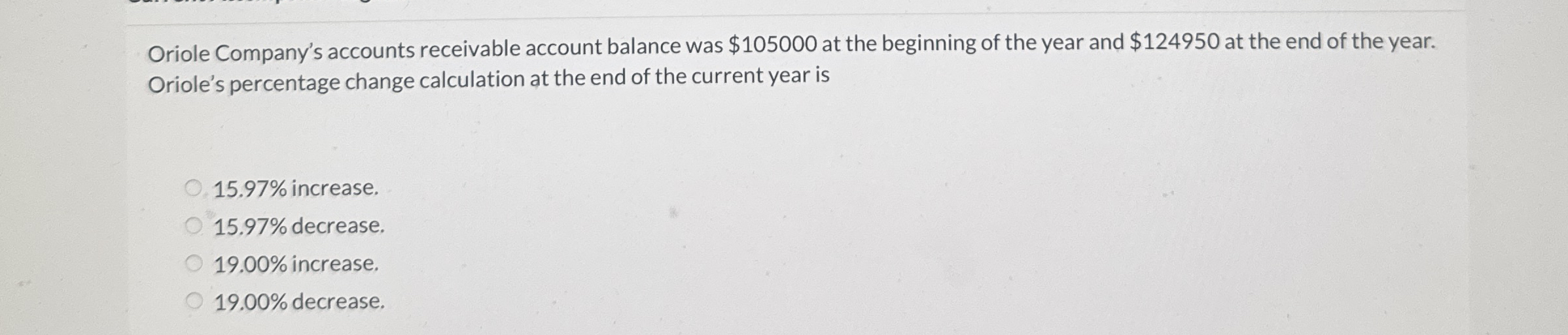 Solved Oriole Company's accounts receivable account balance | Chegg.com