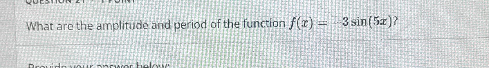 Solved What are the amplitude and period of the function | Chegg.com