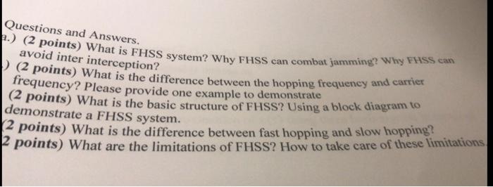 Solved Questions and Answers. a.) (2 points) What is FHSS | Chegg.com