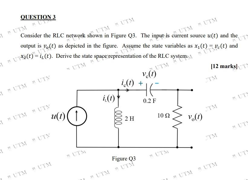 Solved QUESTION 3 UTM * UTM UTM UTM 1 * UTM UT Consider the | Chegg.com