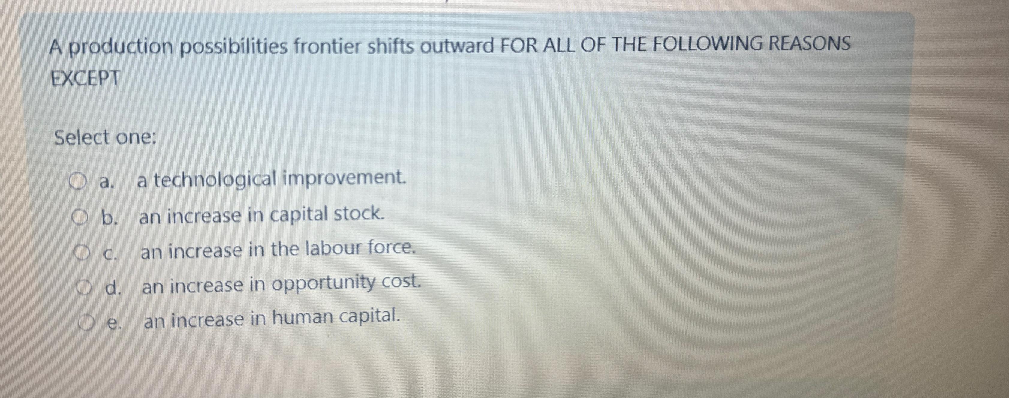 Solved A production possibilities frontier shifts outward | Chegg.com