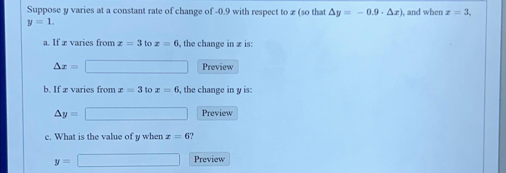 Solved Suppose y ﻿varies at a constant rate of change of | Chegg.com