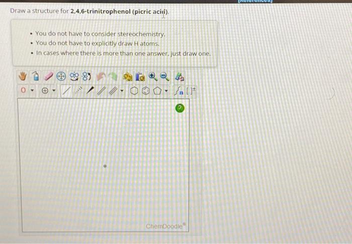 Solved Draw a structure for 2,4,6-trinitrophenol (picric | Chegg.com