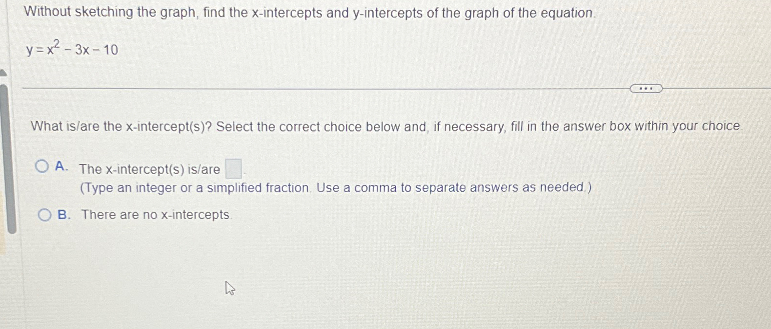 Without sketching the graph, find the x-intercepts | Chegg.com