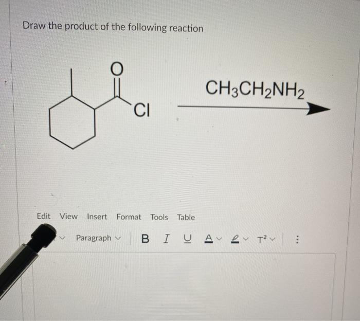 Solved Draw the product of the following reaction CH3CH2NH2 | Chegg.com