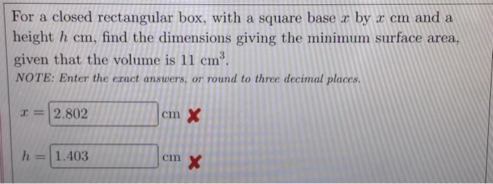 Solved For a closed rectangular box, with a square base x by | Chegg.com