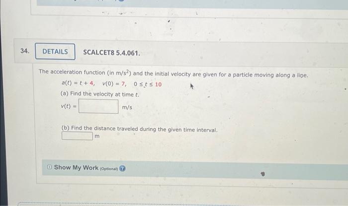 Solved The acceleration function (in m/s2 ) and the initial | Chegg.com