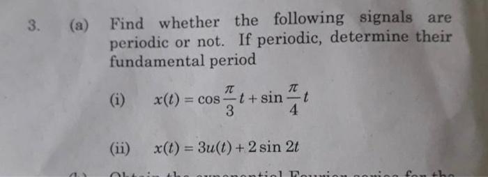 Solved 3. (a) Find whether the following signals are | Chegg.com