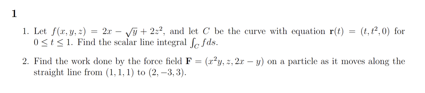Solved 1Let f(x,y,z)=2x-y2+2z2, ﻿and let C ﻿be the curve | Chegg.com