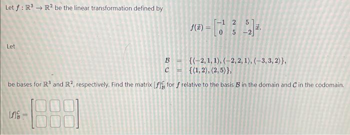 Solved Let f:R3→R2 be the linear transformation defined by | Chegg.com