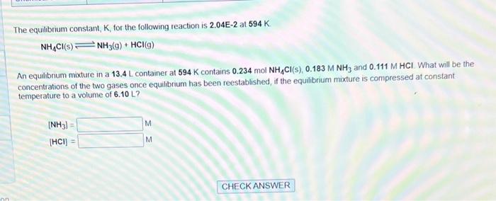 Solved The equilbrium constant, K, for the following | Chegg.com