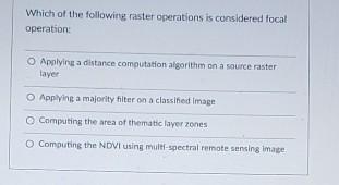 Solved Which of the followirg raster operations is | Chegg.com