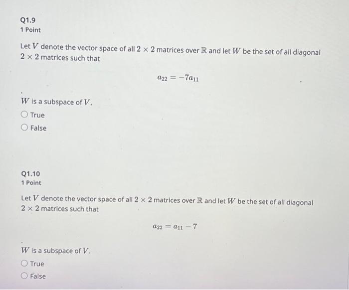 Solved Q1.9 1 Point Let V denote the vector space of all 2 x | Chegg.com