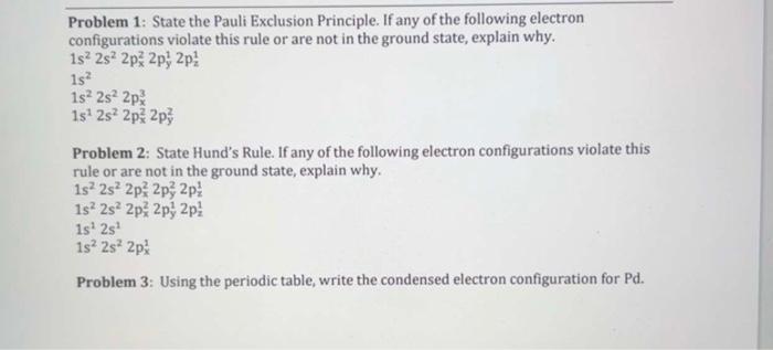 Solved Problem 1: State the Pauli Exclusion Principle. If | Chegg.com