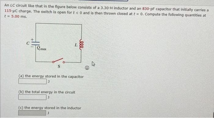 Solved An LC circuit like that in the figure below consists | Chegg.com