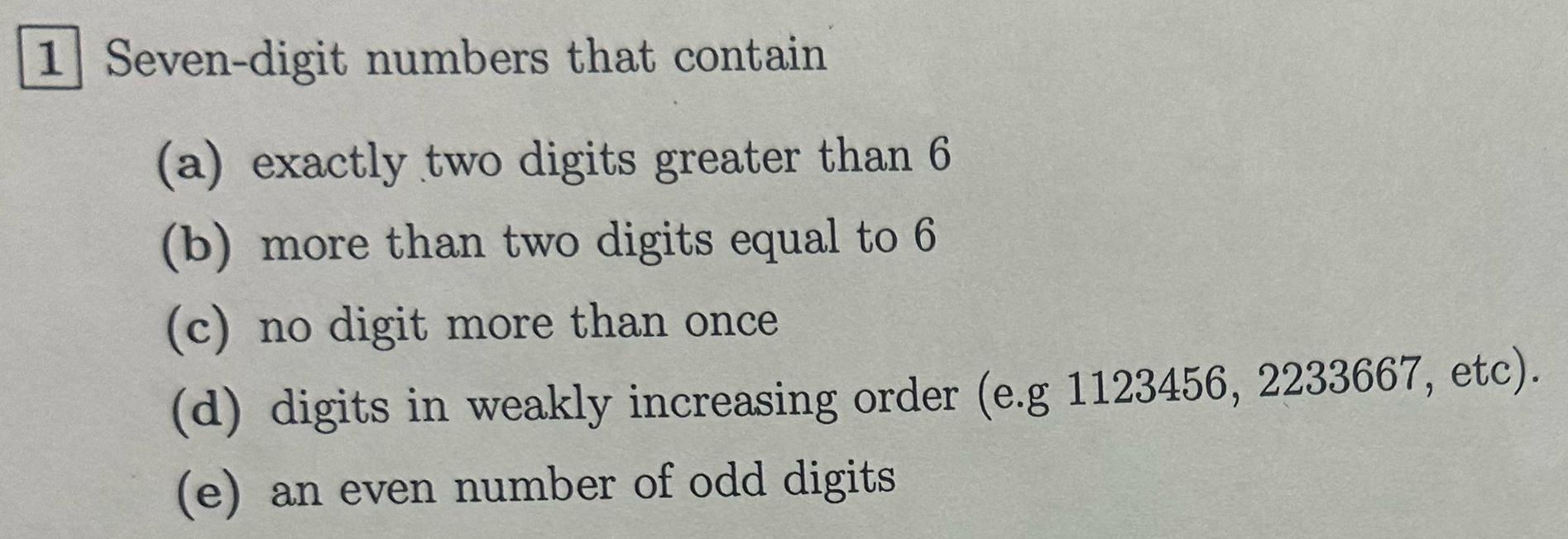 Solved Seven-digit numbers that contain(a) ﻿exactly two | Chegg.com