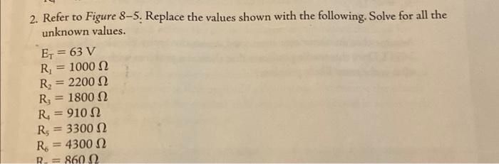 2. Refer to Figure 8-5. Replace the values shown with | Chegg.com