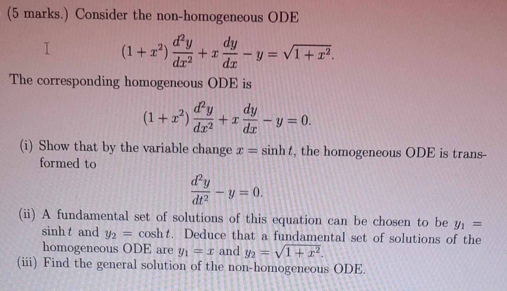 Solved (5 marks.) Consider the non-homogeneous ODE | Chegg.com