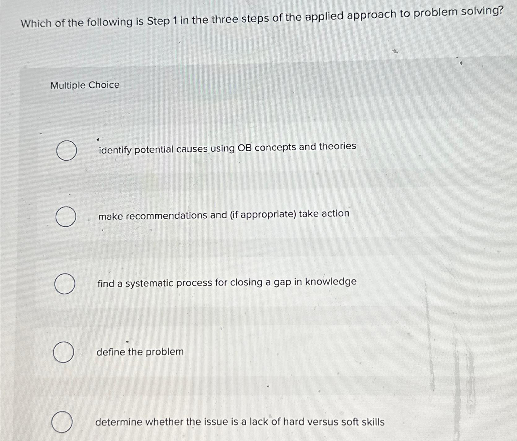 Solved Which of the following is Step 1 ﻿in the three steps | Chegg.com