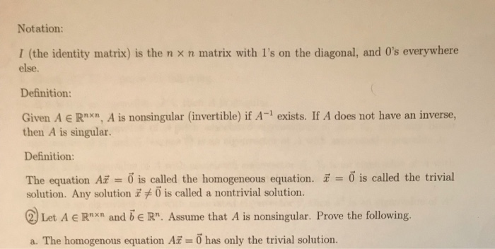Solved Notation: I (the identity matrix) is the n x n matrix | Chegg.com