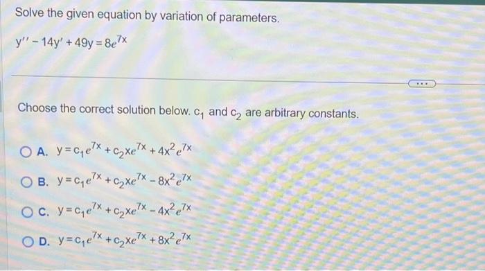 Solved Solve the given equation by variation of parameters. | Chegg.com