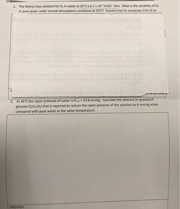 Solved 1. The Henry's law constant for Oin water at 35°C is | Chegg.com