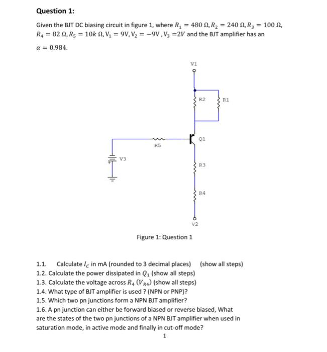 [Solved]: Help Given the BJT DC biasing circuit in figure 1