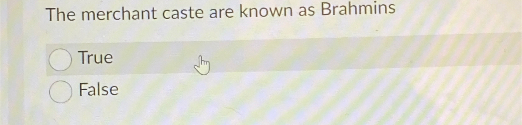 Solved The merchant caste are known as BrahminsTrueFalse | Chegg.com