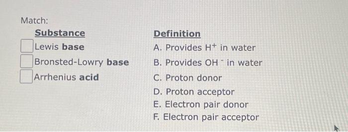 Solved Match: Substance Lewis base Bronsted-Lowry base | Chegg.com