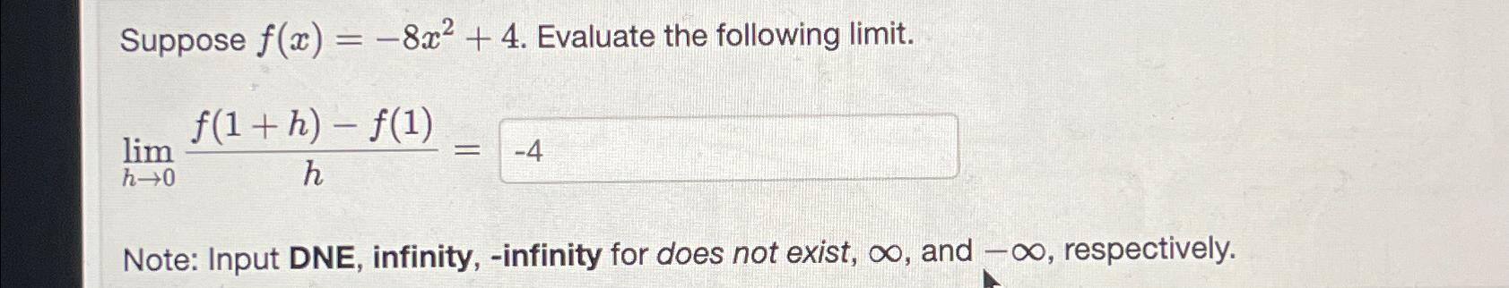 Solved Suppose f(x)=-8x2+4. ﻿Evaluate the following | Chegg.com