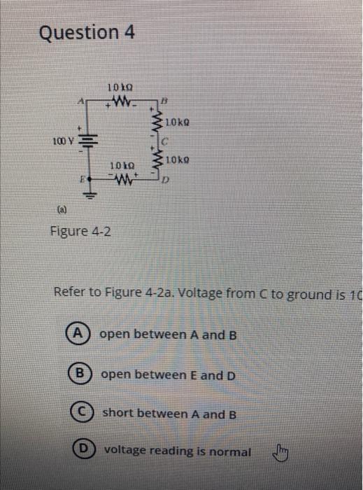 Solved Question 4 Figure 4−2 Refer to Figure 4-2a. Voltage | Chegg.com Solved Question 4 Figure 4−2 Refer to Figure 4-2a. Voltage | Chegg.com