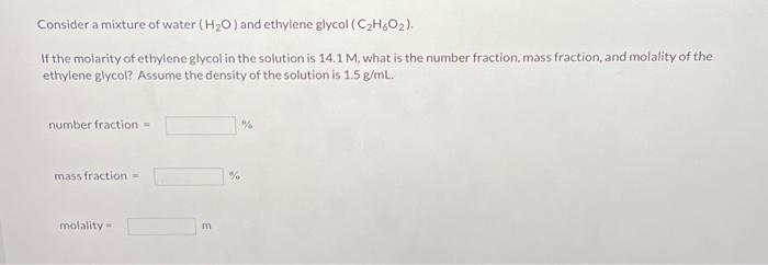 Solved Consider a mixture of water (H2O) and ethylene glycol | Chegg.com
