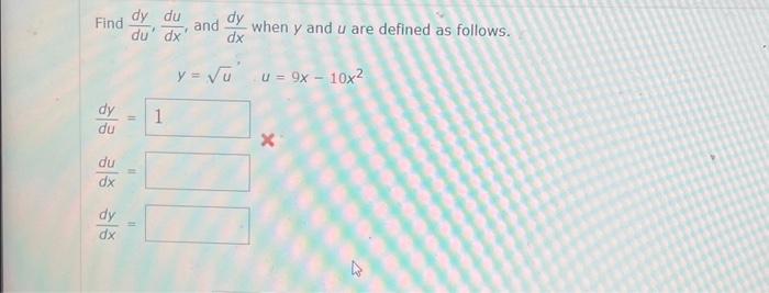 Solved Find dy 1 du du dx dy du du' dx' dy dx = || = dy and | Chegg.com