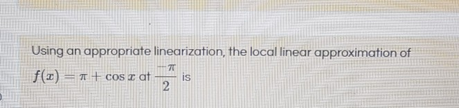 Solved Using an appropriate linearization, the local linear | Chegg.com