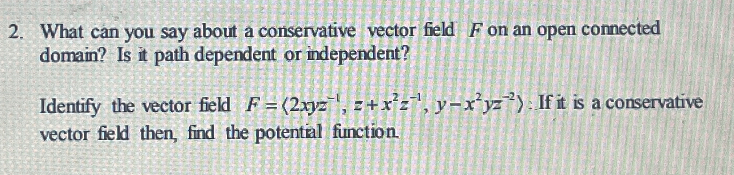 Solved What can you say about a conservative vector field F | Chegg.com