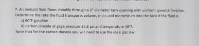 Solved An inviscid fluid flows steadily through a 3** | Chegg.com