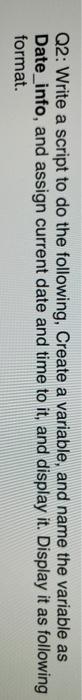 Solved Q2 Write A Script To Do The Following Create A 4269