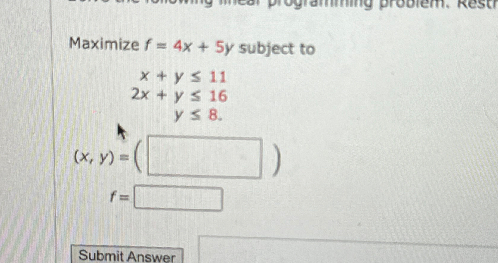 Solved Maximize f=4x+5y ﻿subject | Chegg.com