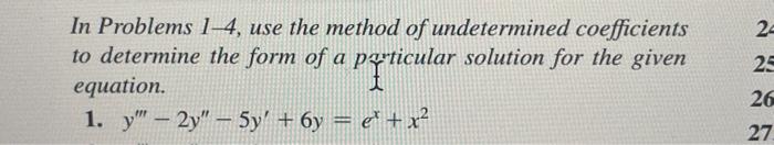 Solved In Problems 1-4, use the method of undetermined | Chegg.com
