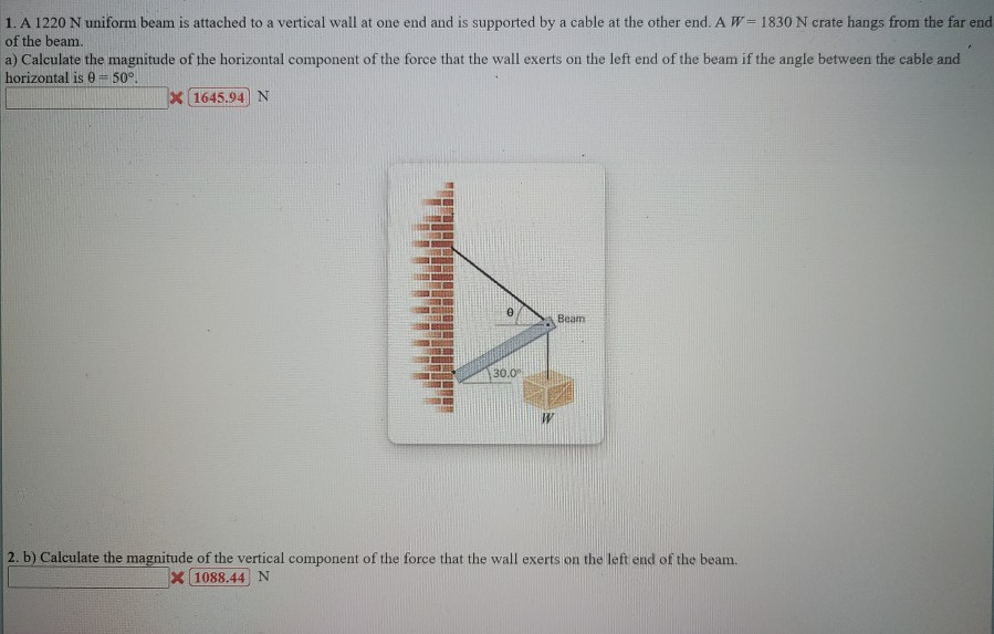 Solved 1. A 1220 N uniform beam is attached to a vertical | Chegg.com