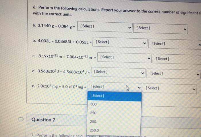 Solved 6. Perform the following calculations. Report your | Chegg.com