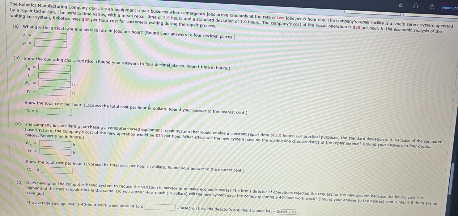 Solved waiting line system, Robotics uses $38 ﻿per hour cost | Chegg.com