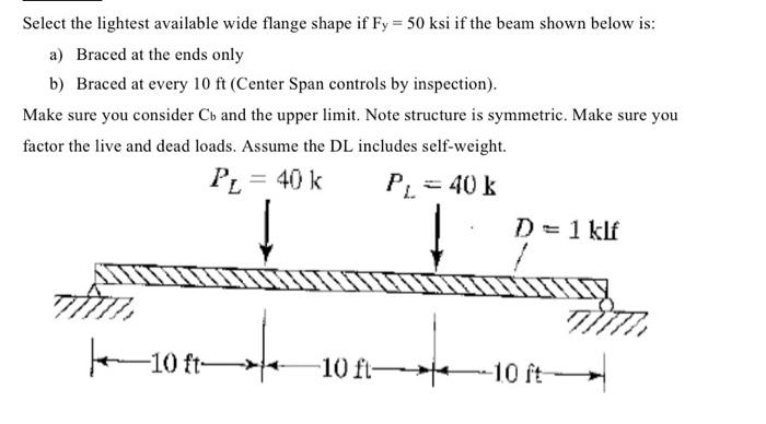 Select the lightest available wide flange shape if | Chegg.com