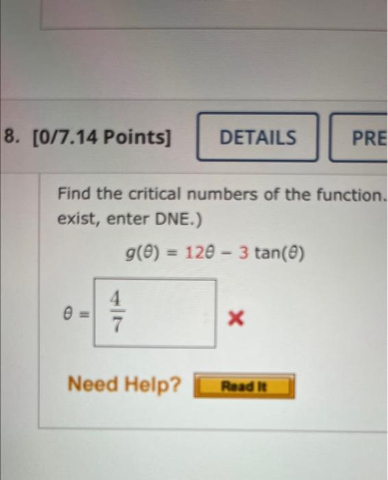 Solved Find the critical numbers of the function exist, | Chegg.com