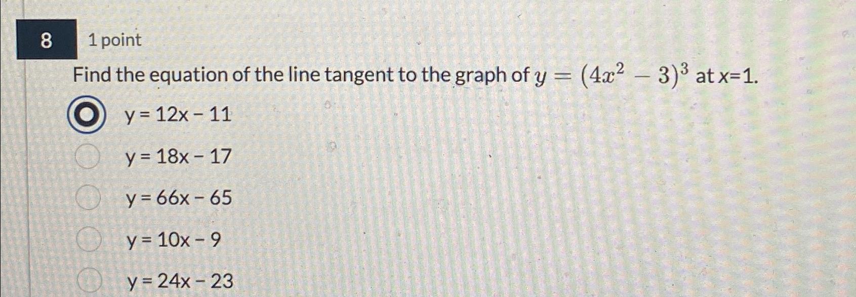 Solved 81 ﻿pointFind the equation of the line tangent to the | Chegg.com